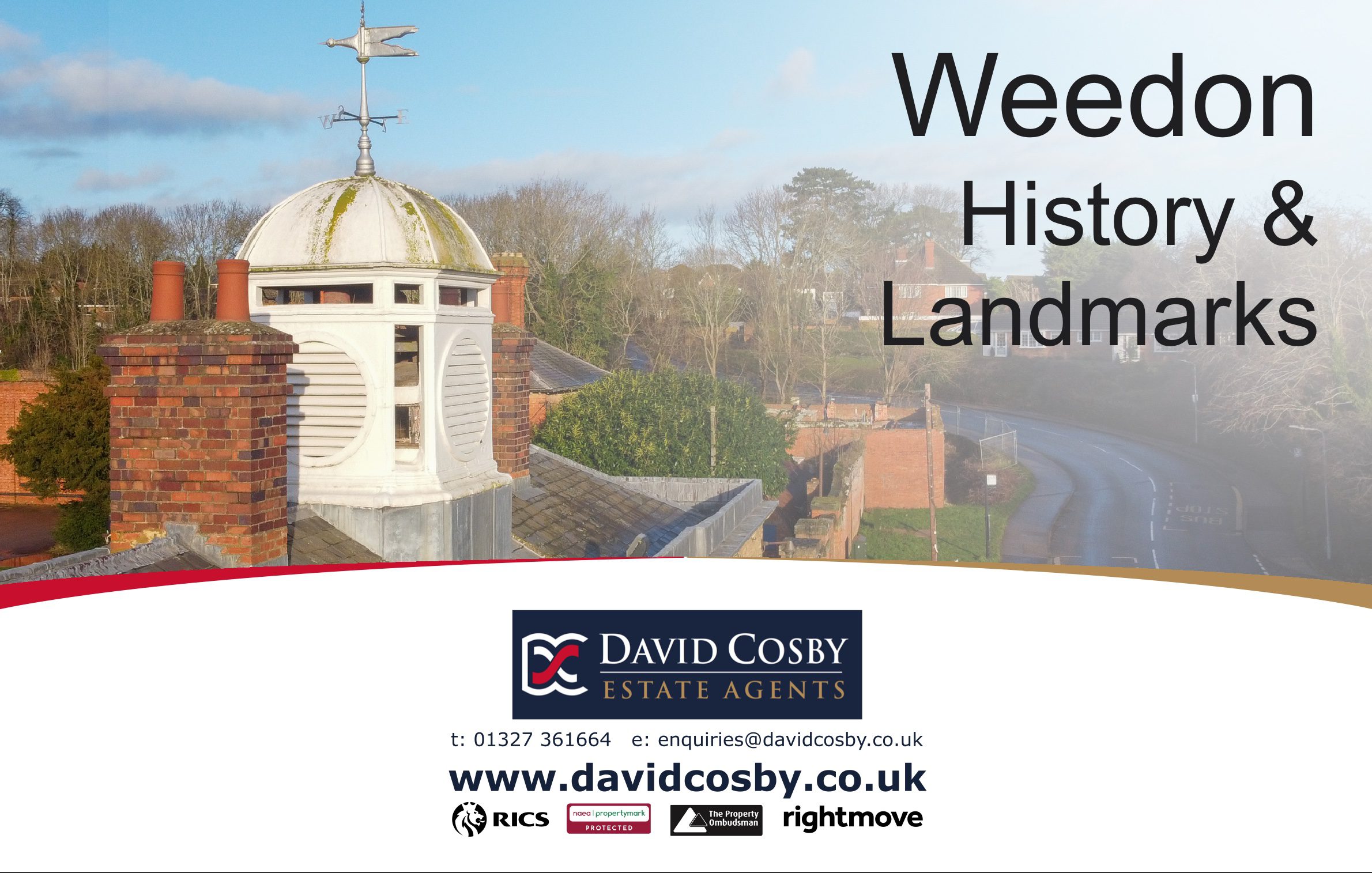 Weedon history and landmarks: David Cosby Estate Agents