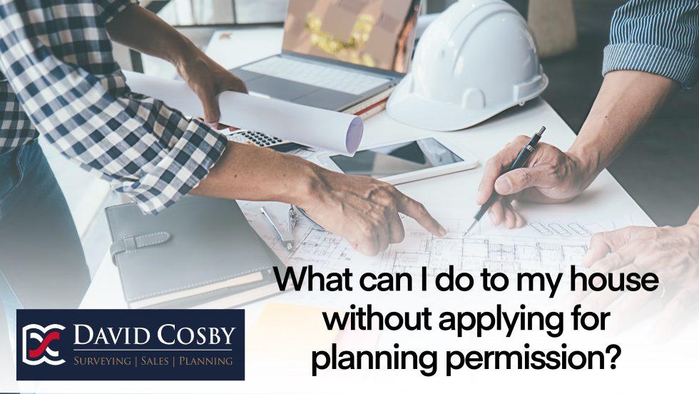 Permitted Development Rights - David Cosby Chartered Surveyors & Estate ...